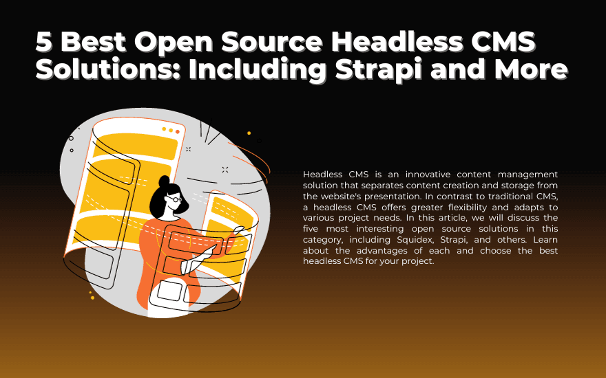 5 Best Open Source Headless CMS Solutions: Including Strapi