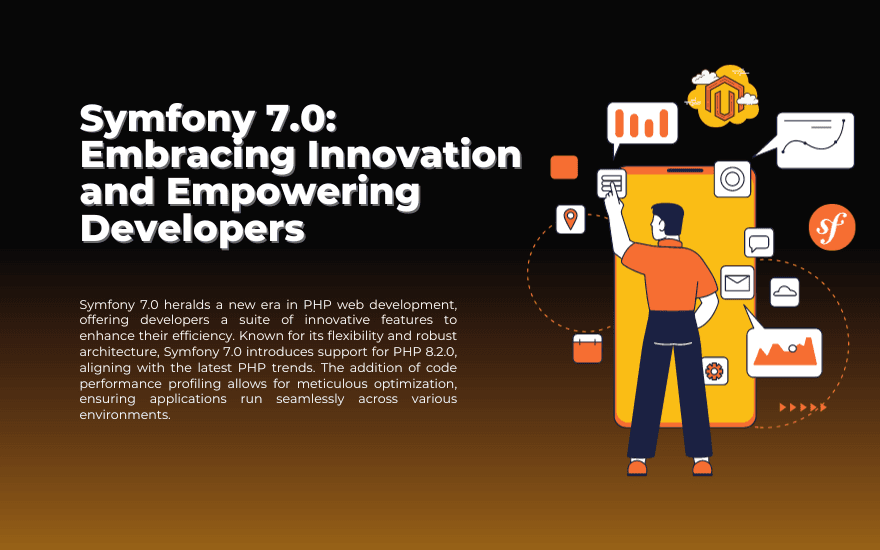 Symfony 7.0: Unveiling Innovations for Efficient Web Development